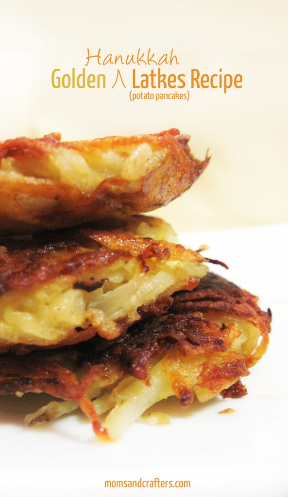 Golden Potato Latkes Recipe for Hanukkah * Moms and Crafters