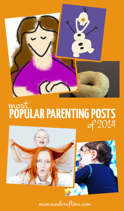 Most Popular Parenting Posts of 2014 * Moms and Crafters