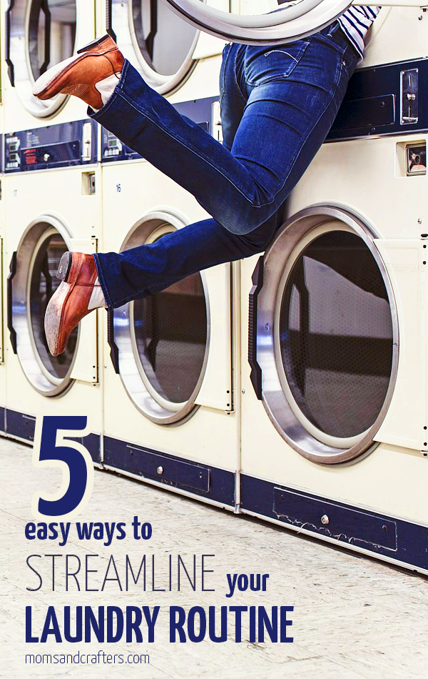 5 Ways to Streamline your Laundry Routine * Moms and Crafters