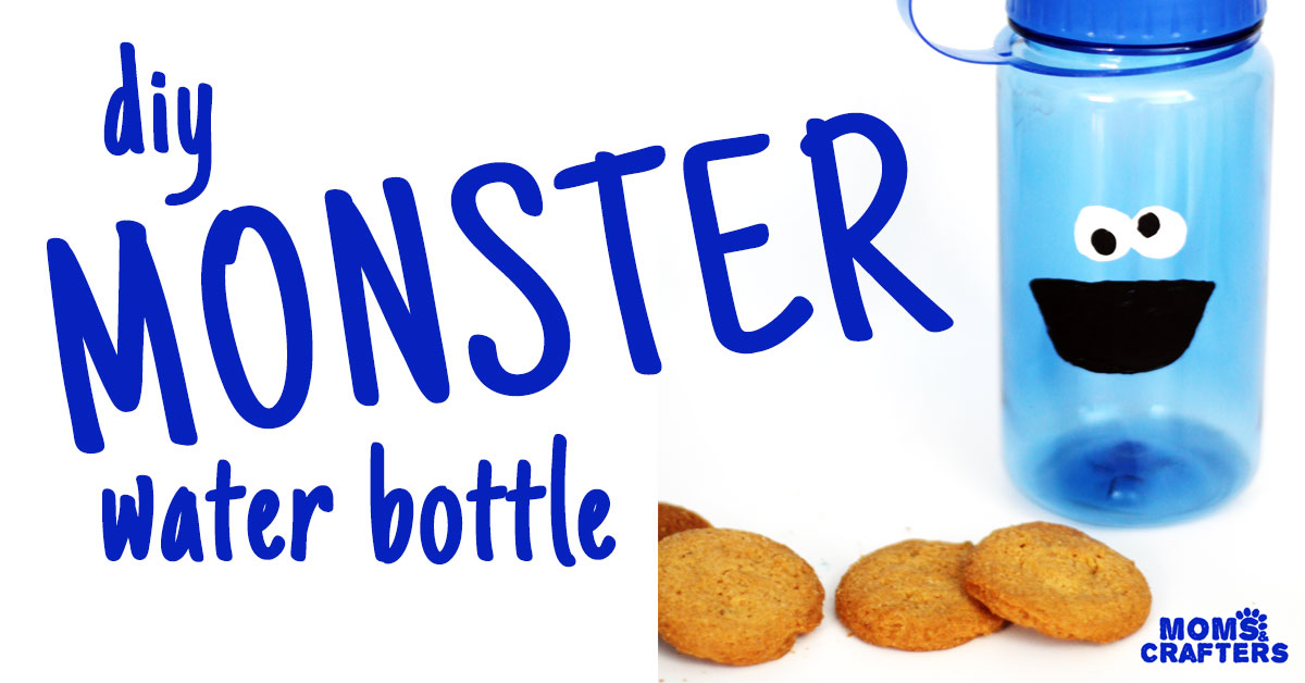 Make a Monster Water Bottle! * Moms and Crafters