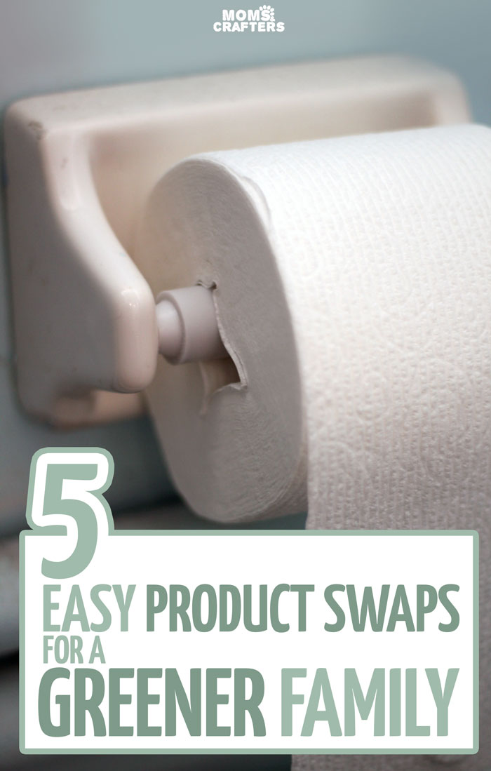 5 Easy Product Swaps for a Greener Family * Moms and Crafters