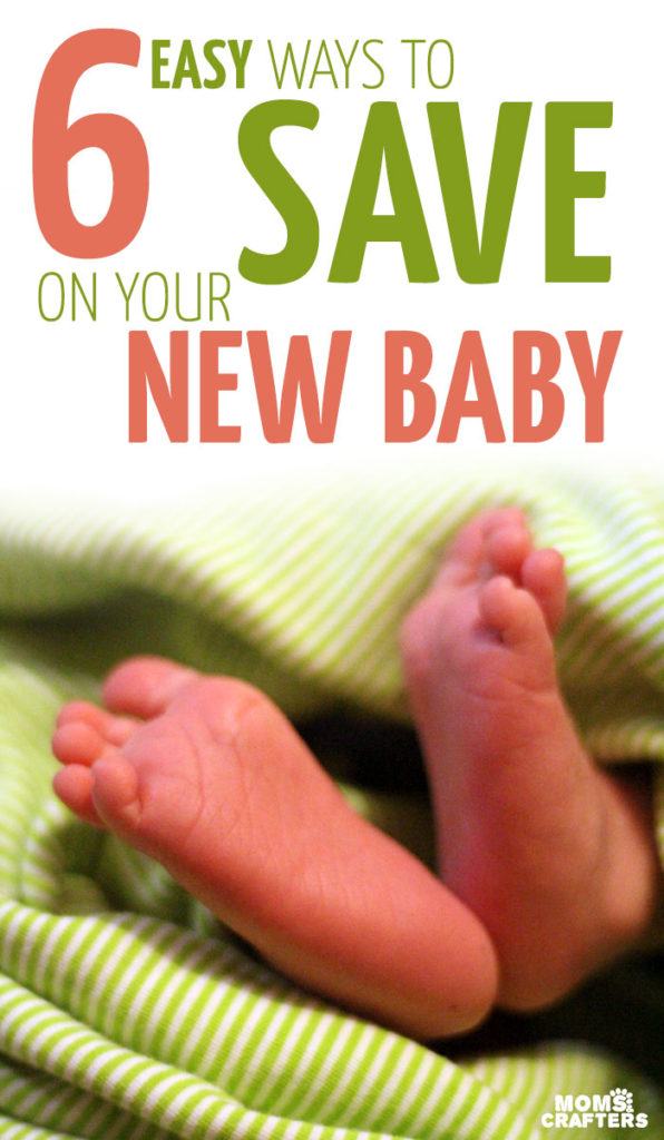 6 Easy ways to save on a new baby * Moms and Crafters