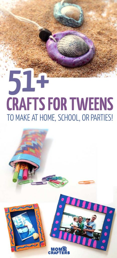 Crafts for Tweens - 51+ Cool and Creative Ideas * Moms and Crafters