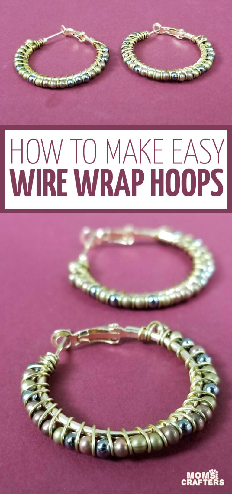 How to wire wrap hoop earrings * Moms and Crafters