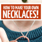 Necklace Ideas You'll Want to Make Today! * Moms and Crafters