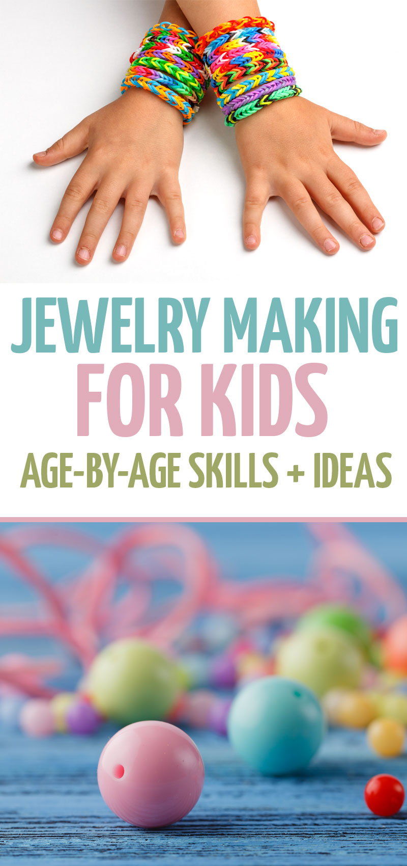 Jewelry Making For Kids Skill based Ideas For Toddler Through Teen Jewelry Making For Kids Skill based Ideas For Toddler Through Teen