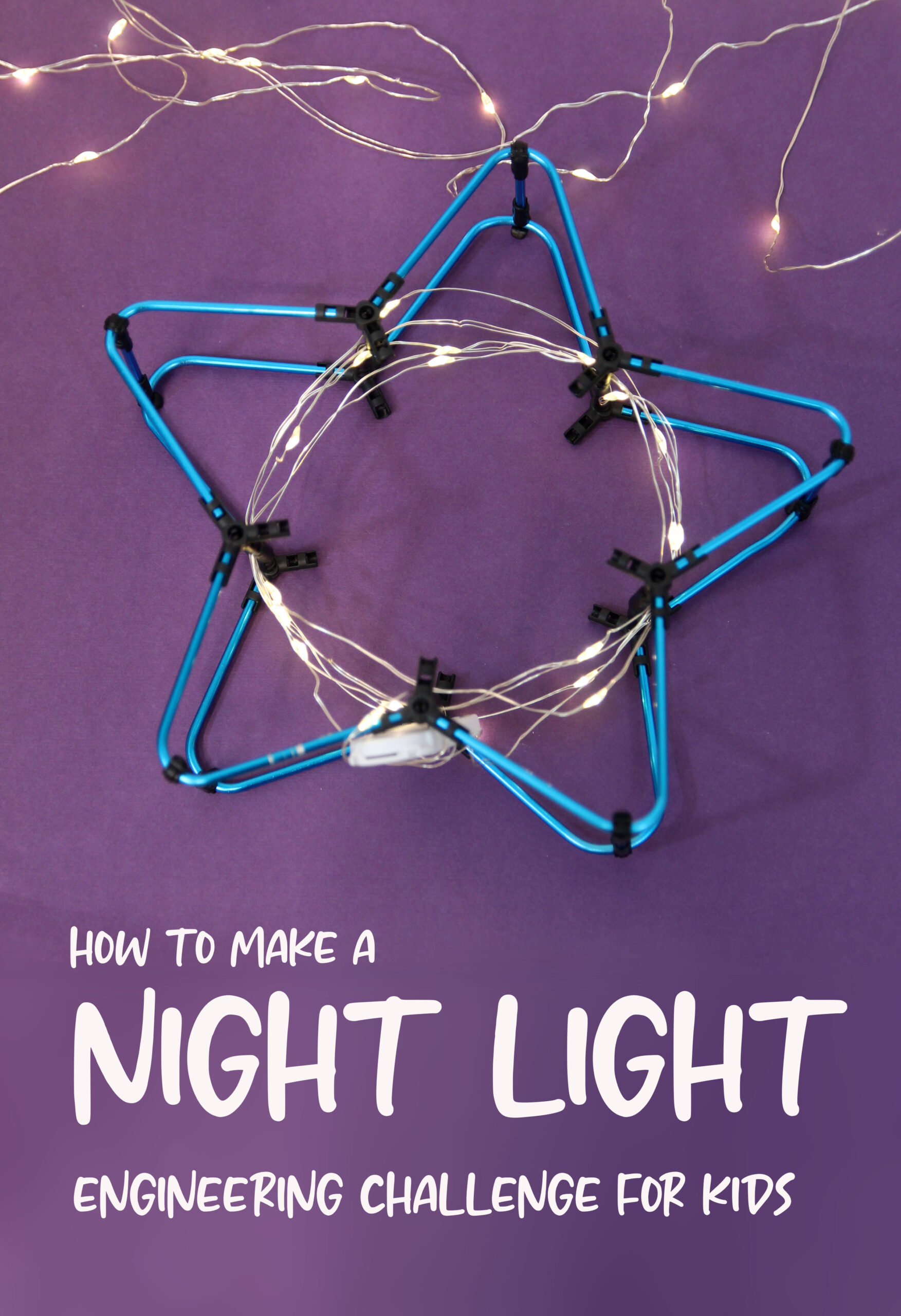 DIY Night Light - STEM Challenge for Kids * Moms and Crafters