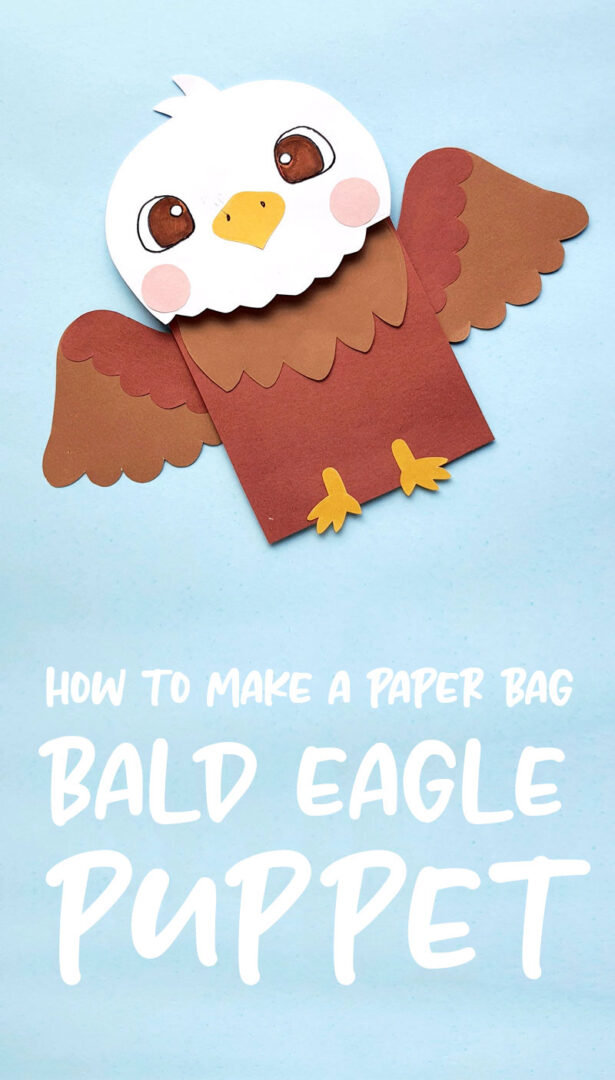 Bald Eagle Craft - Paper Bag Puppet Template * Moms and Crafters
