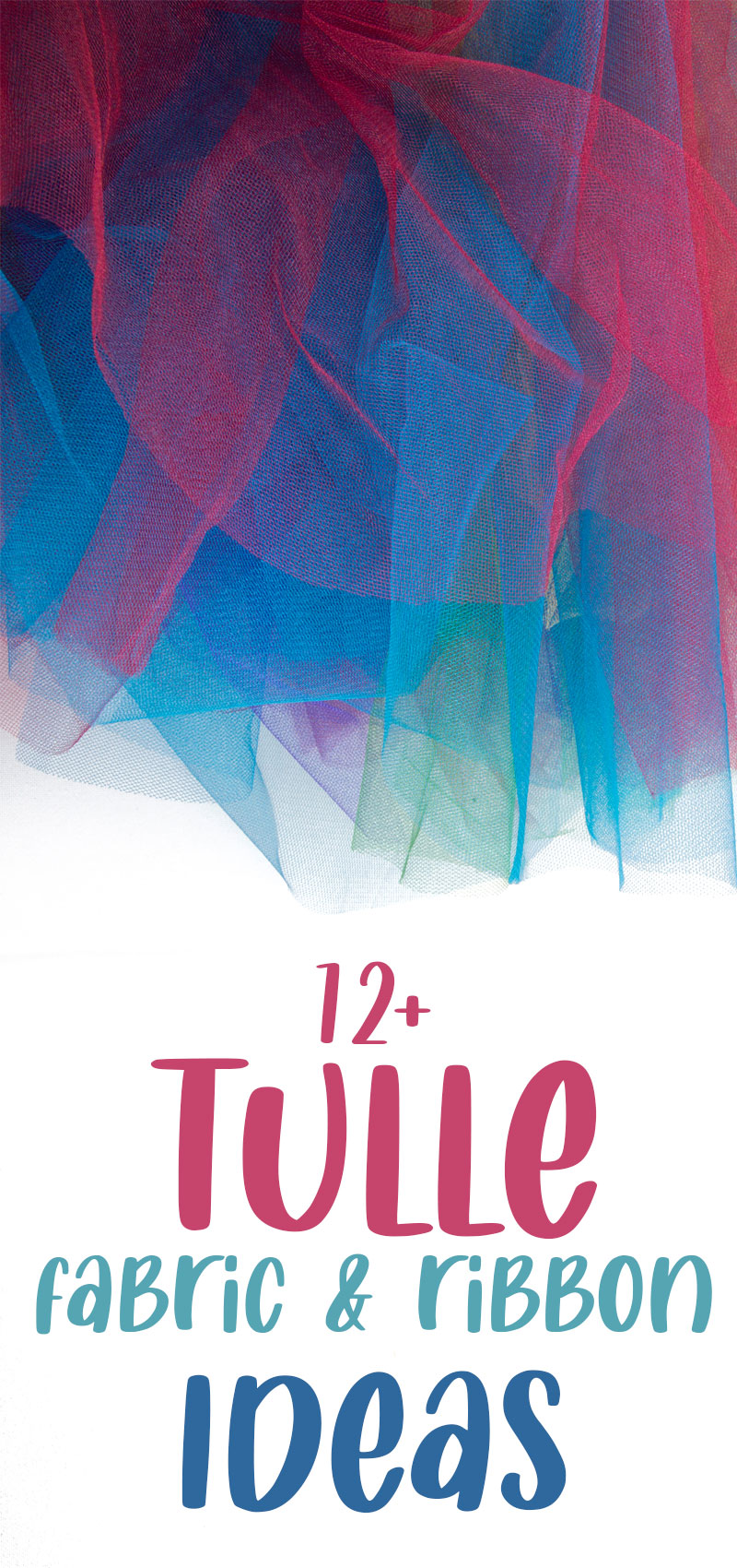 15 Tulle Crafts to Purge Your Stash * Moms and Crafters