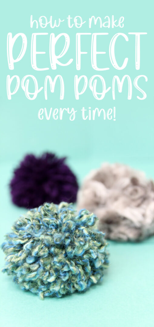 How to Make Pom Poms from Yarn 3 Ways * Moms and Crafters