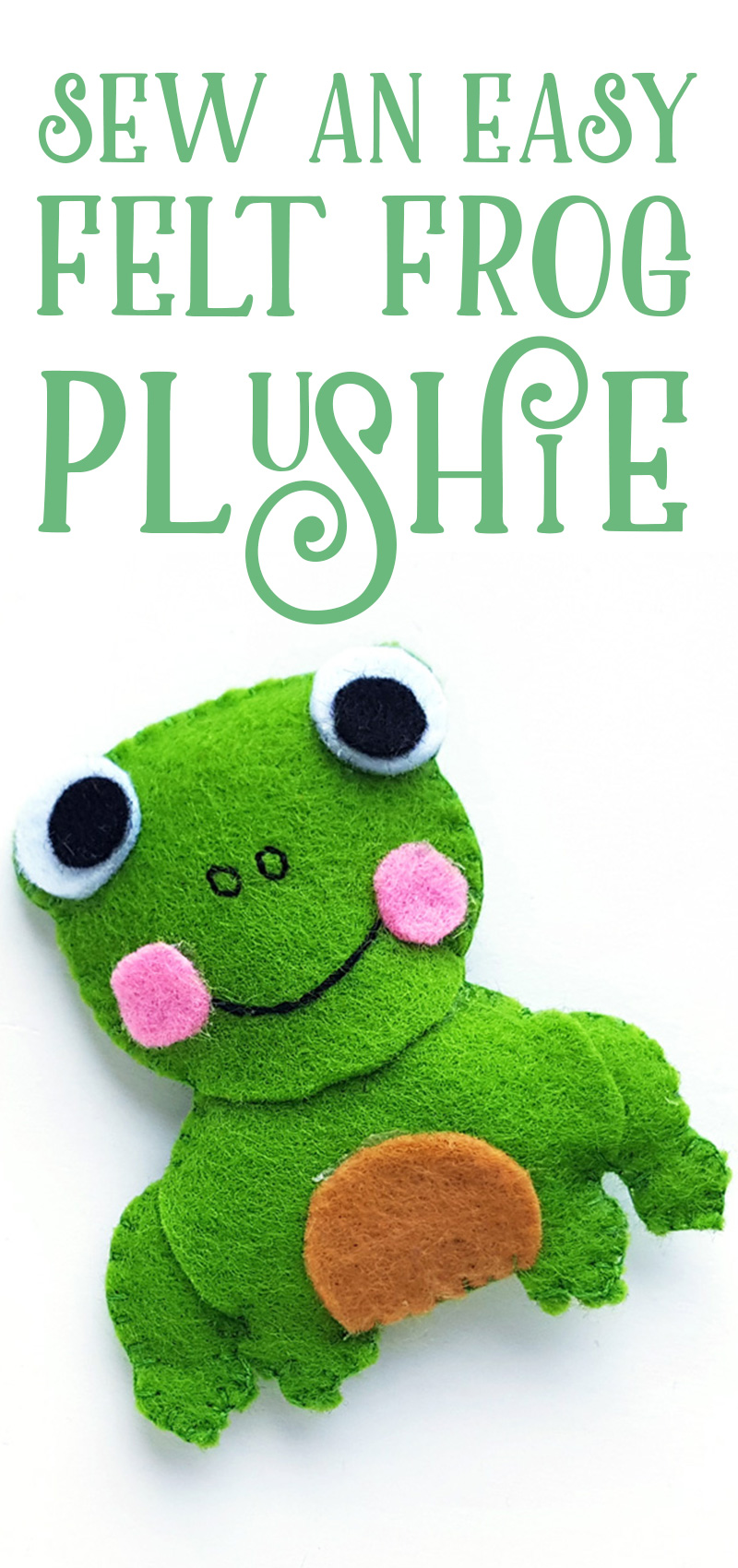 Felt Frog Pattern & Softie Craft * Moms and Crafters