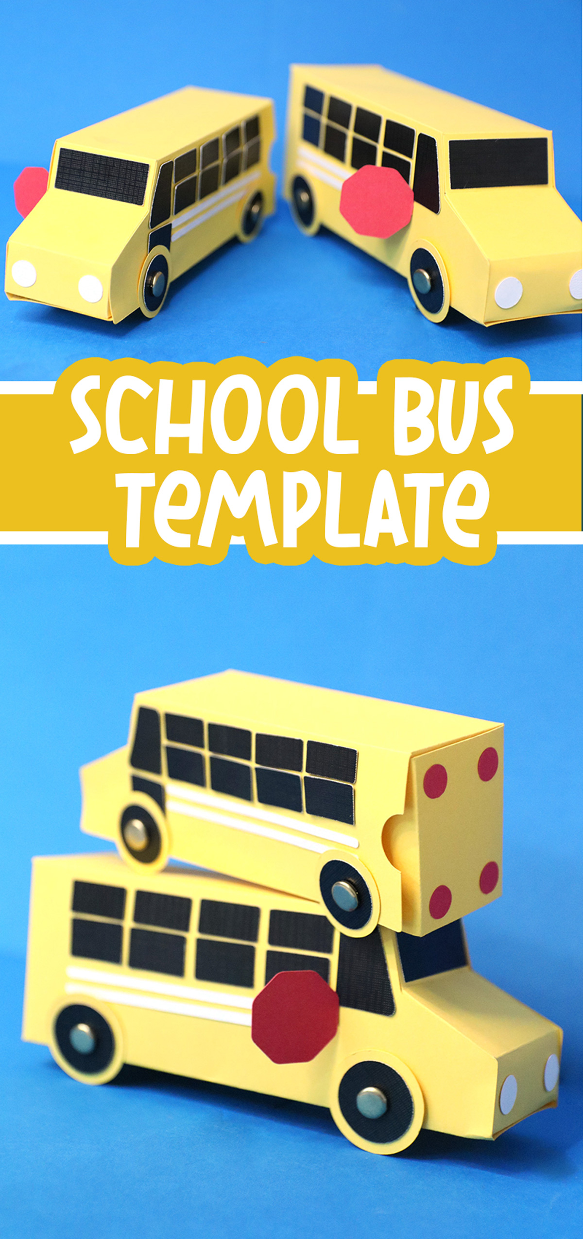 School Bus Template - Paper Toy or Gift Box! * Moms and Crafters