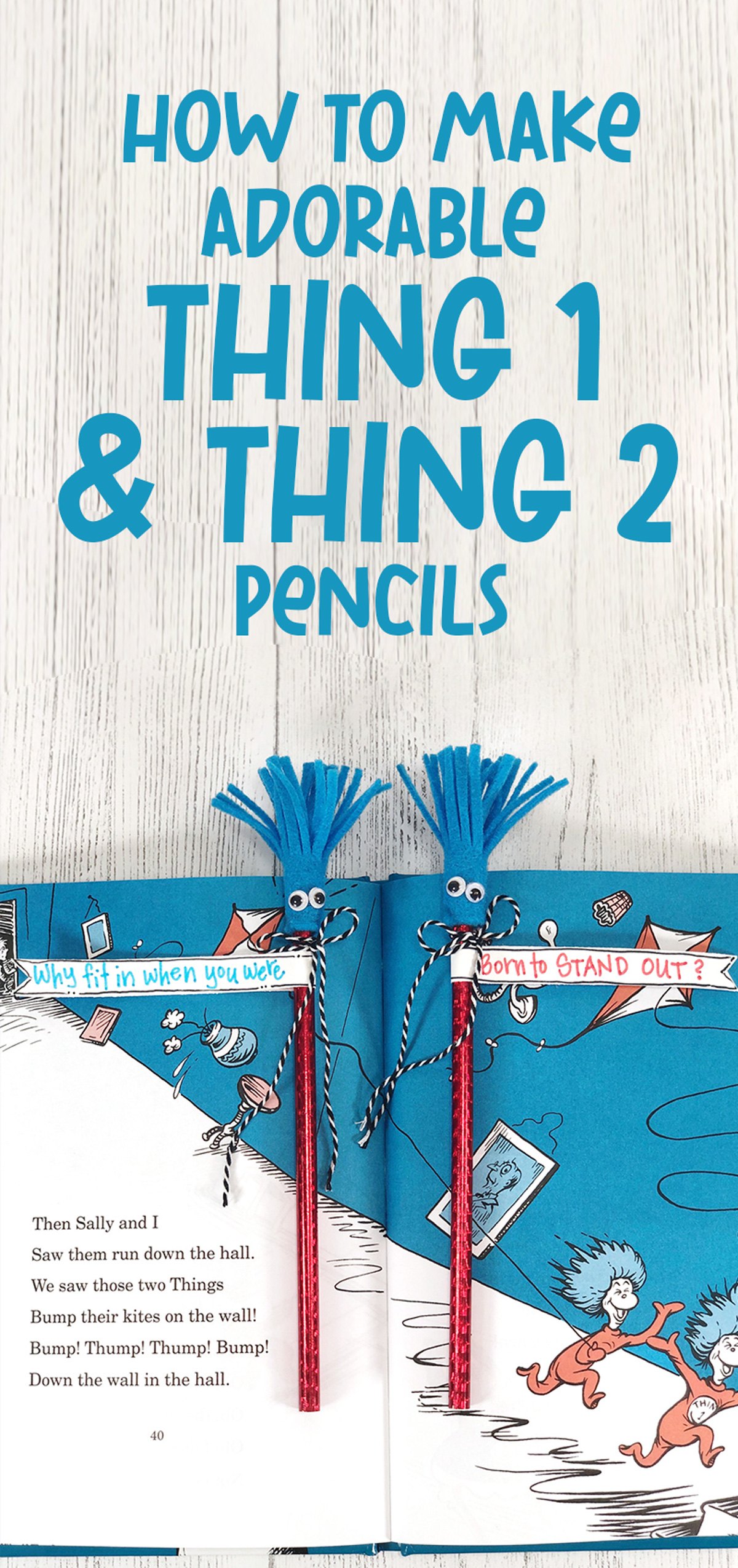 Dr Seuss Pencils Craft - Thing 1 & Thing 2 * Moms and Crafters